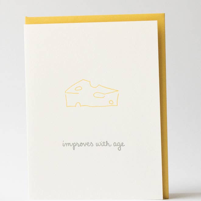 Improves With Age - Cheese Greeting Card